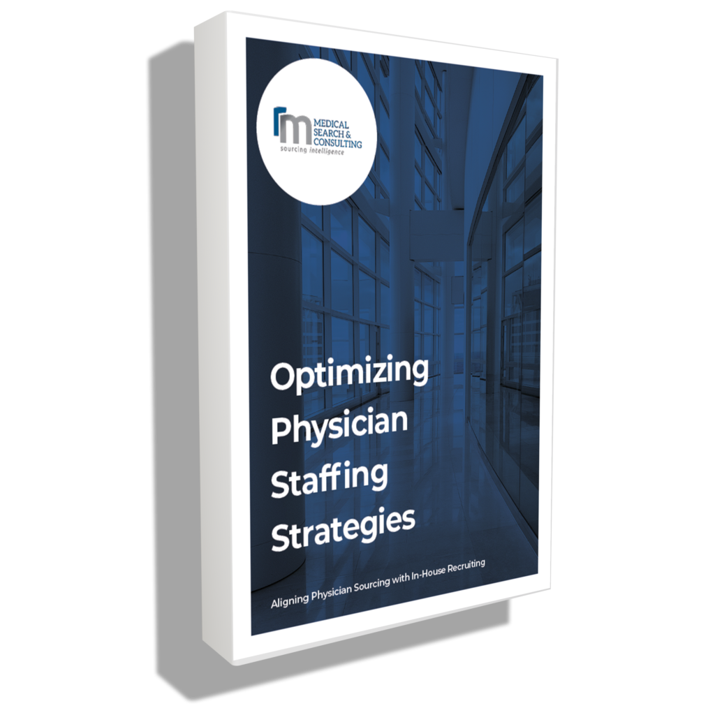 Optimizing Physician Recruitment Strategies - RM Medical Search and ...